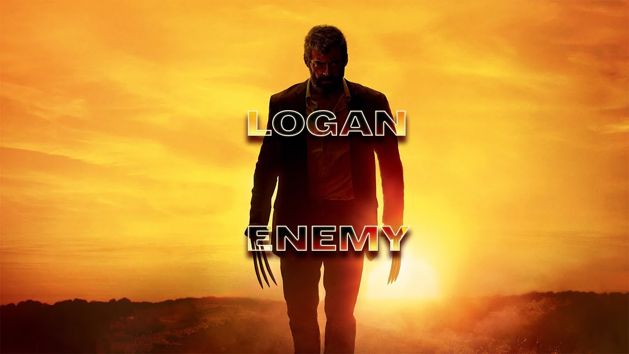 Logan || Enemy - YouTube