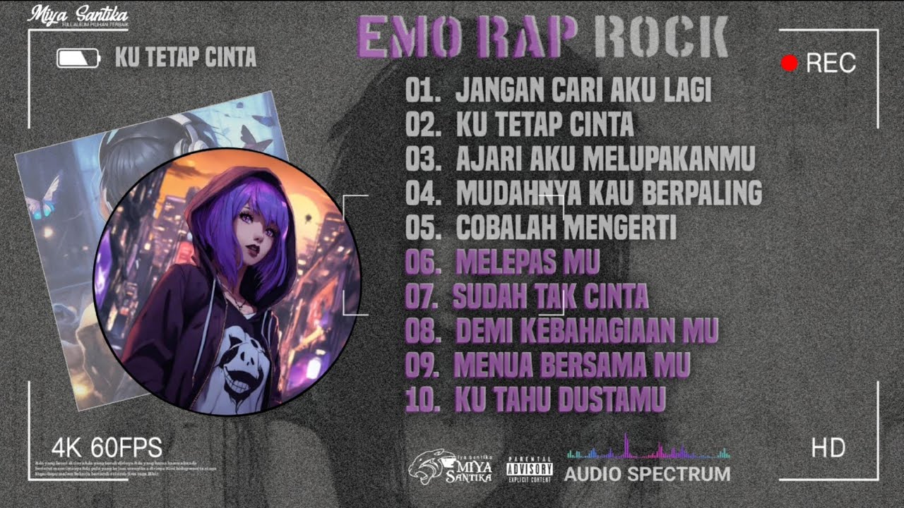 [Part 27] Album KU TETAP CINTA💞 Emo Rap Rock Duet Vocal Terbaru ...