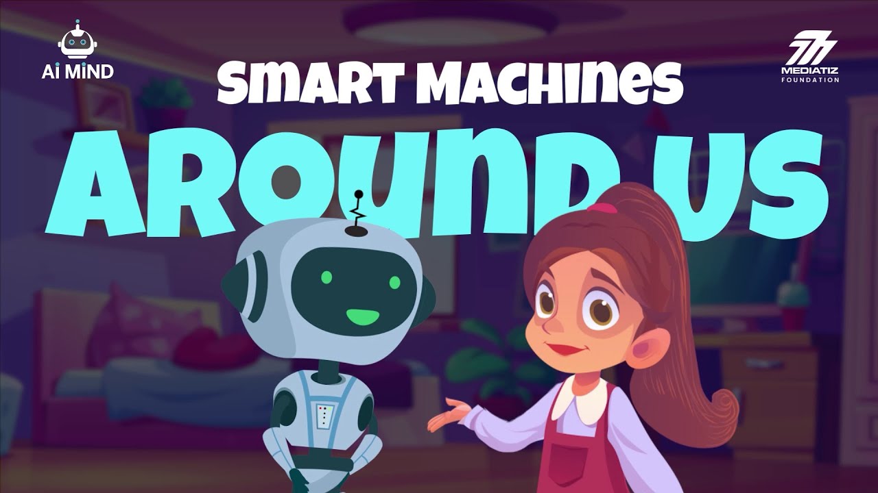 Smart Machines Around Us | Momo & Maya Explore Artificial Intelligence ...
