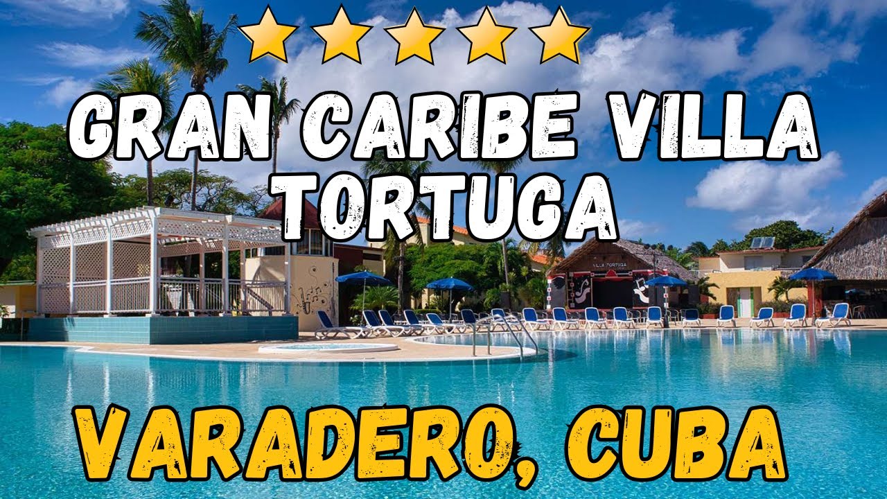 Gran Caribe Villa Tortuga Cuba Review | Affordable All-Inclusive Hotel ...