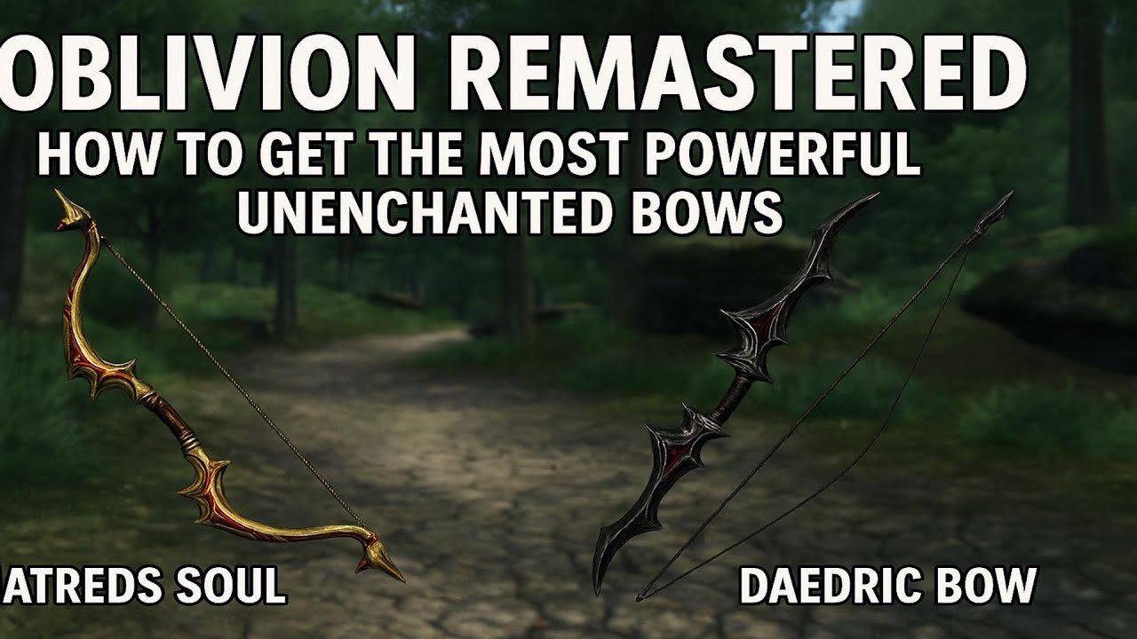HOW TO GET THE MOST POWERFUL UNENCHANTED BOW - Oblivion Remastered ...