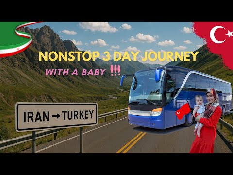 Baby on Board: Longest Journey from Iran to Turkey