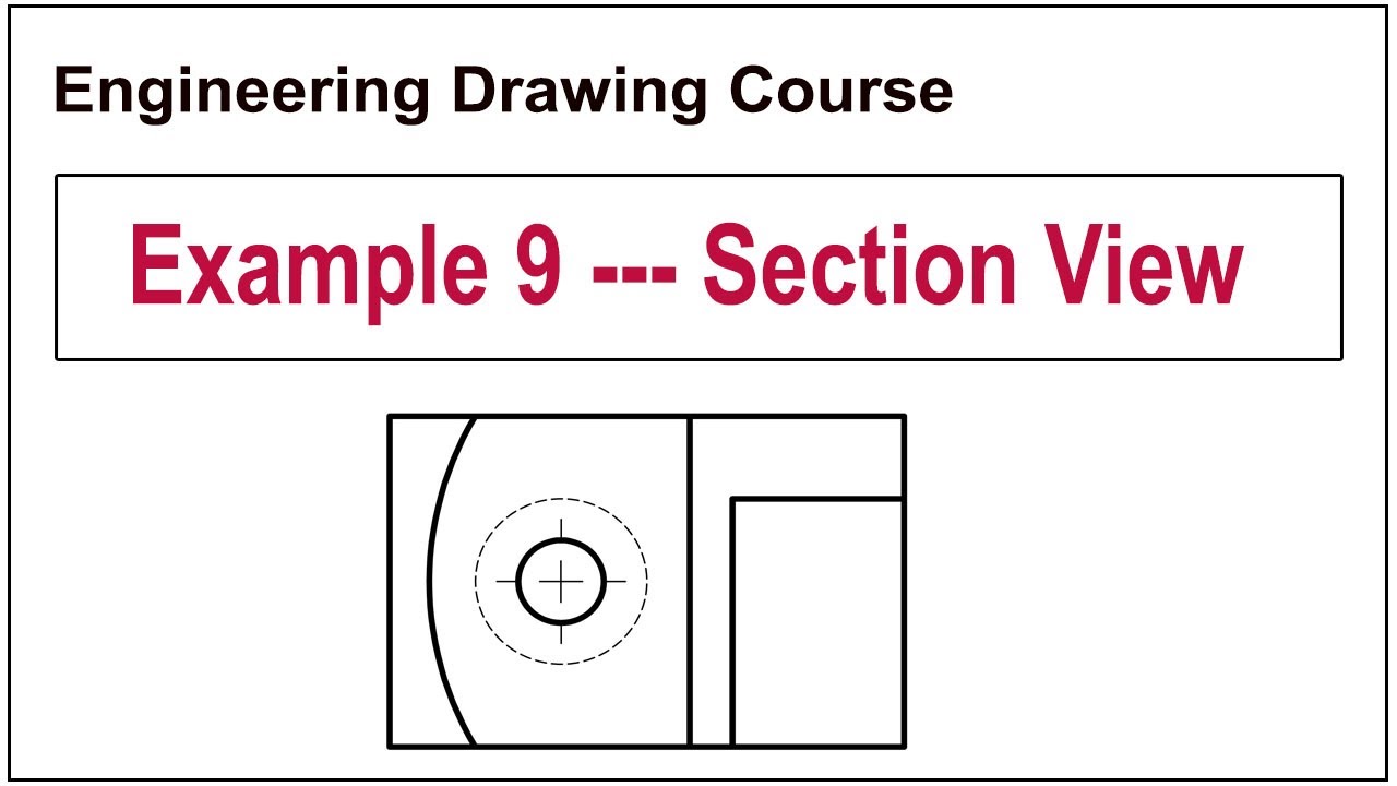 Example 9 (Section View - Full Section) - YouTube