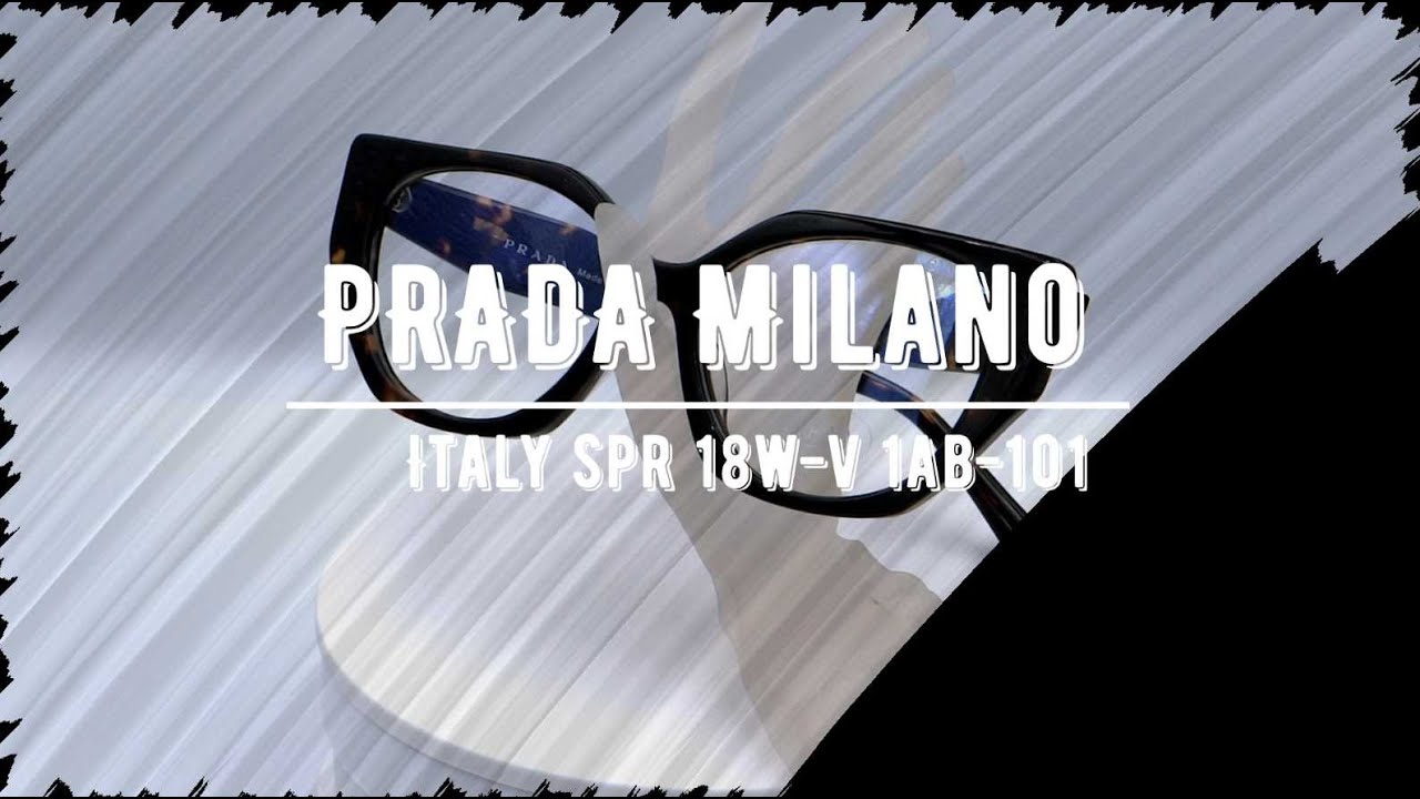 Итальянская оправа PRADA MILANO Italy spr 18w-v 1ab 101 - YouTube