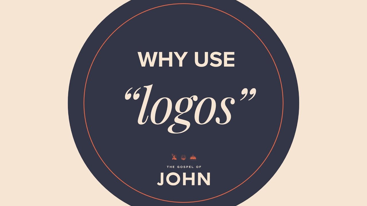 Why did John use the word Logos in John 1:1? - YouTube