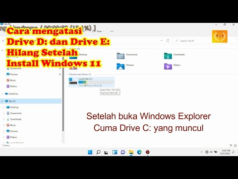 Setelah Install Windows 11 Drive D dan Drive E hilang - YouTube
