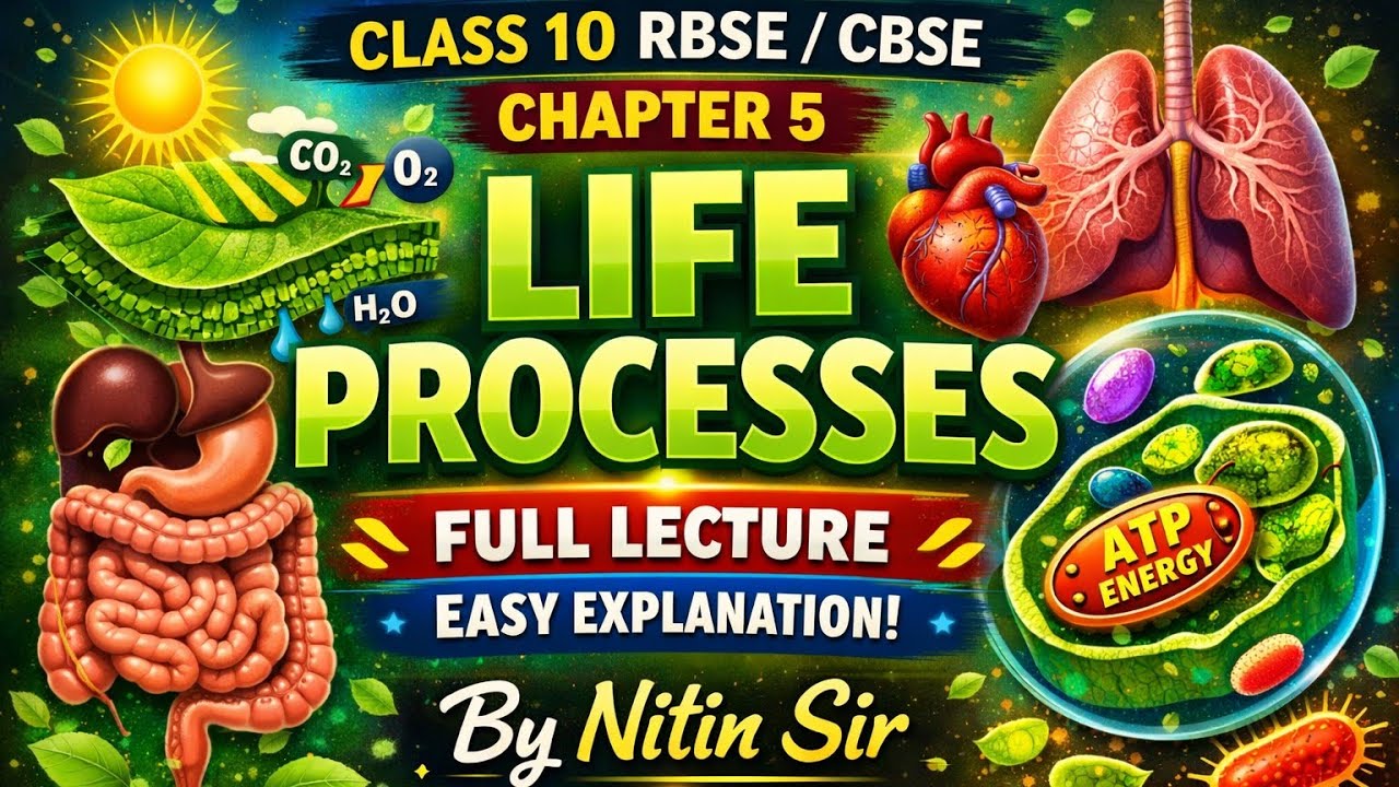 Complete Lecture on Life Processes Class 10 | Chapter 5 | NCERT | Nitin ...