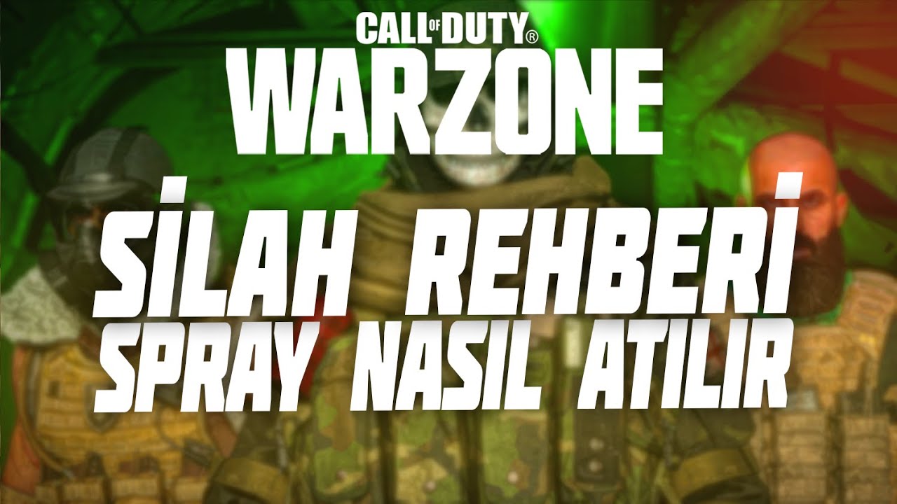 Warzone Silah Rehberi ( Hasarlar, RPM...) | Spray Nasıl Atılır | Call ...