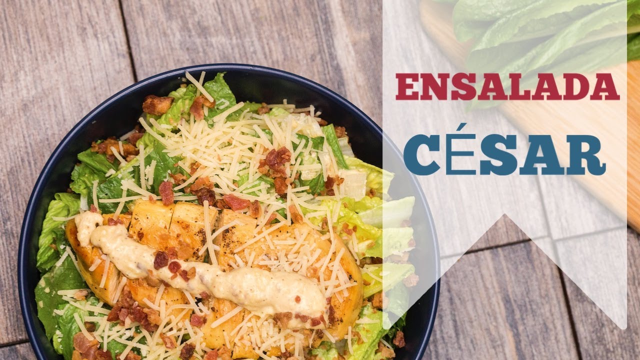 Ensalada Cesar - YouTube