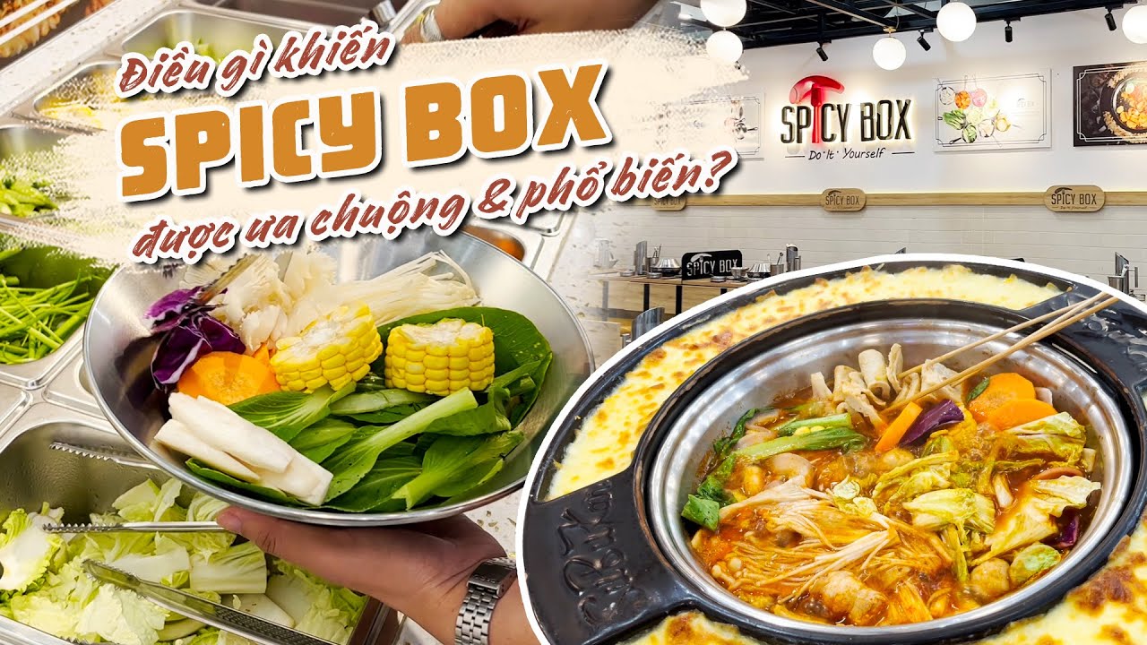 Spicy Box có gì thu hút mà ngày càng phổ biến và mở rộng chi nhánh ...