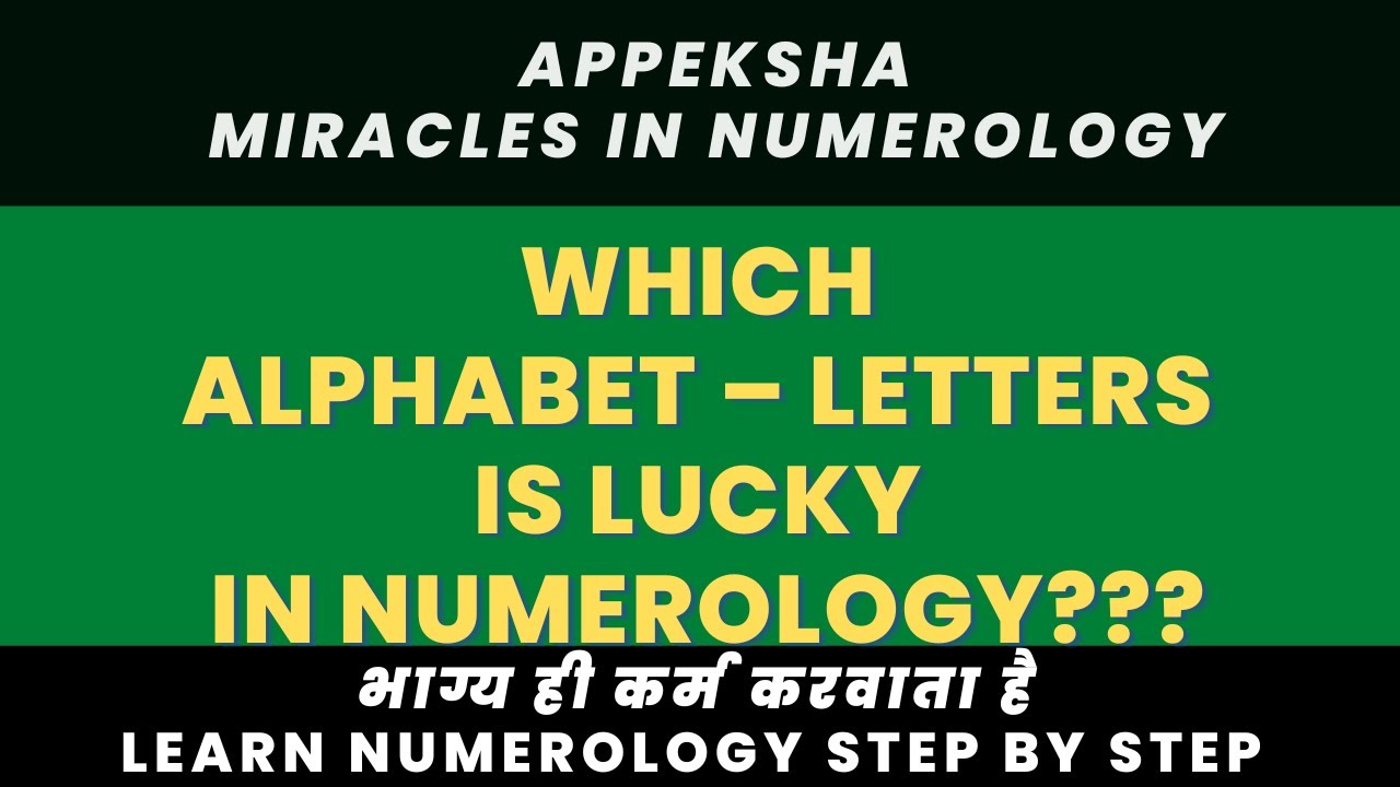 Which Alphabet Letters Is Lucky In Numerology numerology which-alphabet-letters-is-lucky-in-numerology-numerology