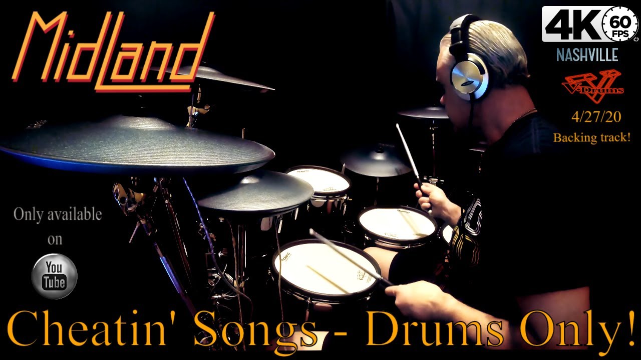 Midland - Cheatin’ Songs - Drums Only (Nashville) - YouTube