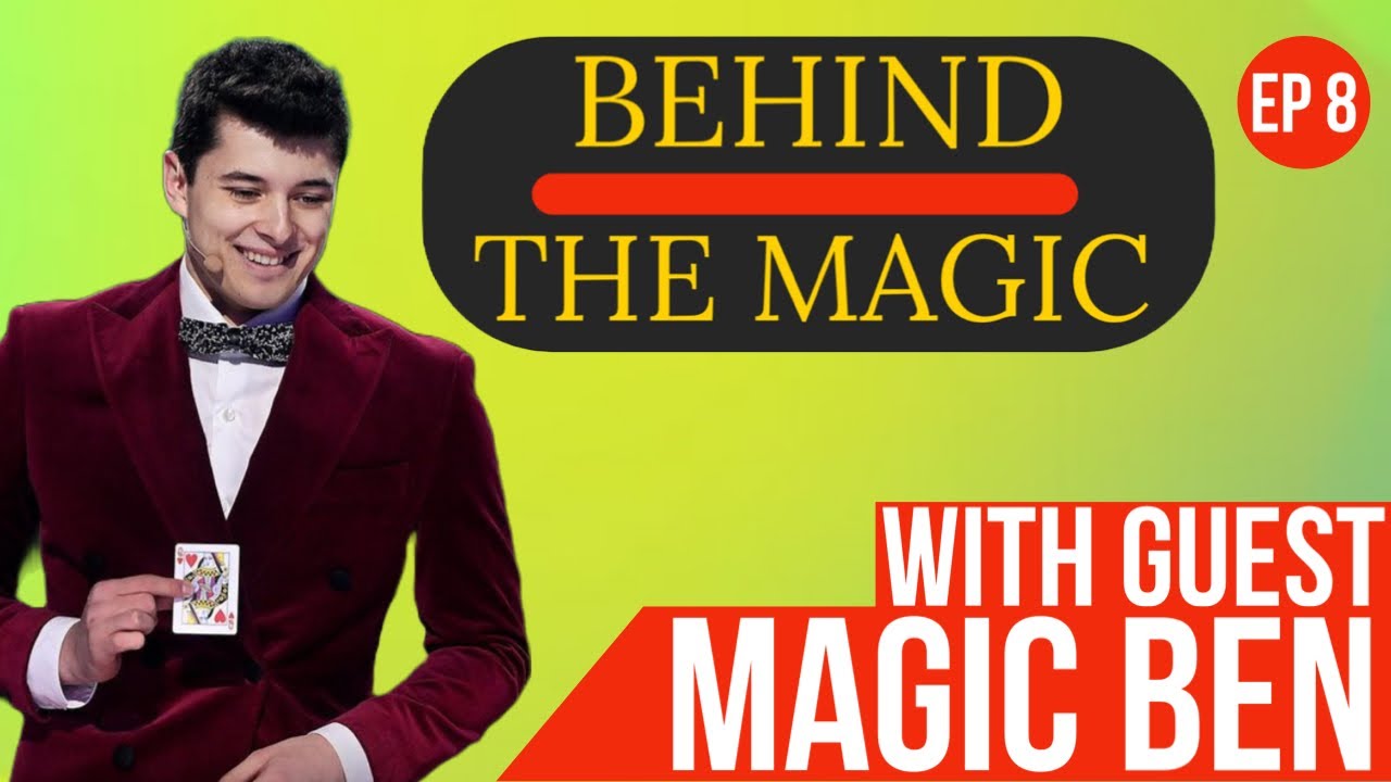 Magic Ben - Behind The Magic Episode 8 - YouTube