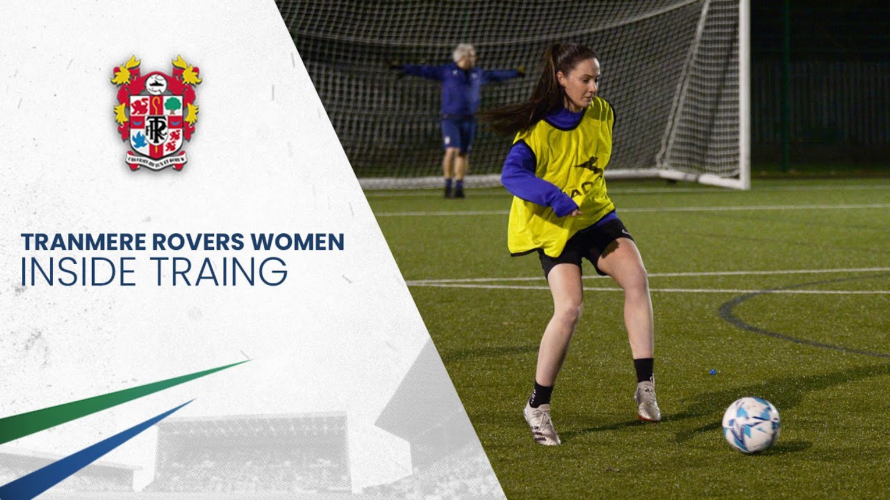 Tranmere Rovers Women | Inside Training - YouTube