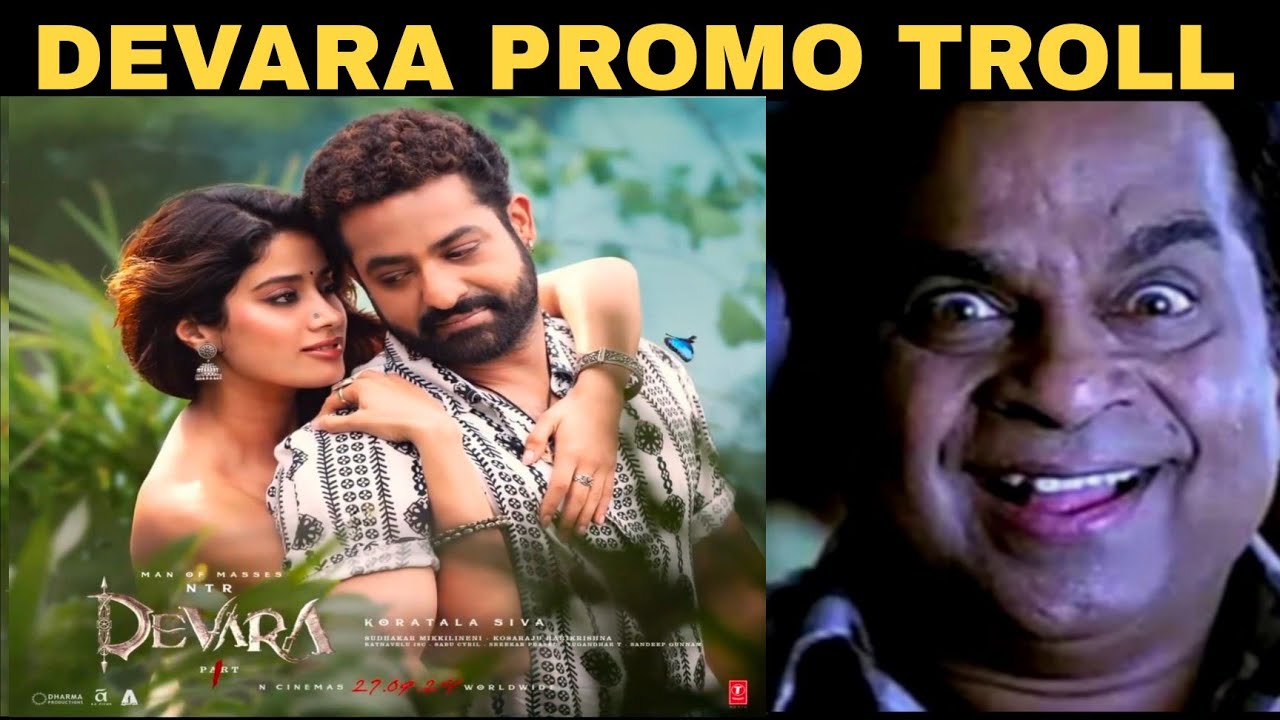 devara promo troll / devara second single promo / ntr / jahnavi japoor / #devara # ...