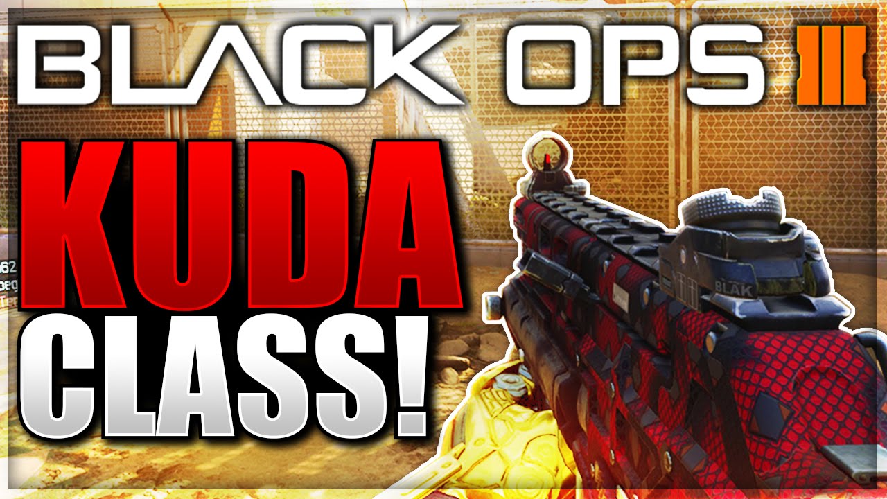Black Ops 3 - INSANE "Kuda Class Setup" BO3 BEST Kuda Class Setup ...