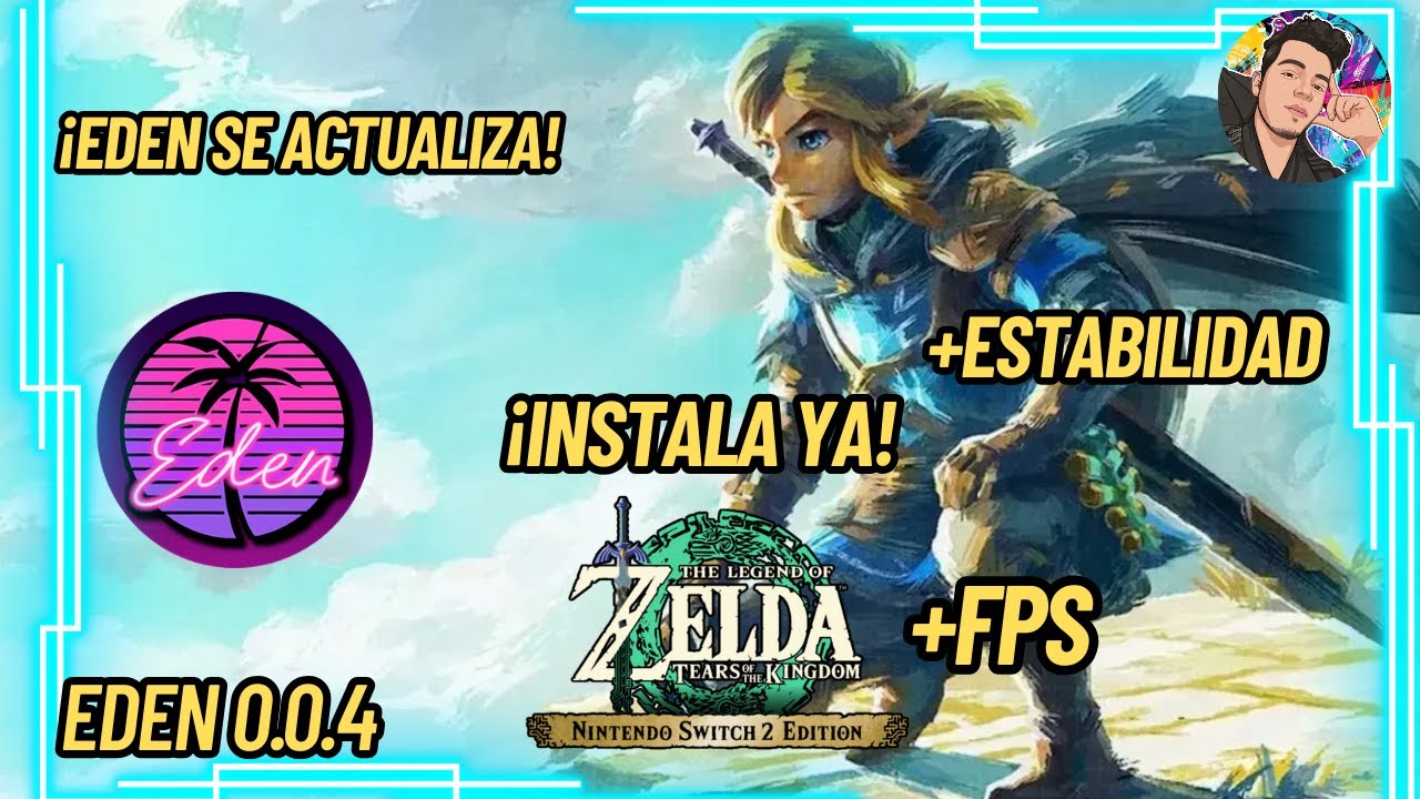 ¡EDEN 0.0.4 REVOLUCIONA TODO! ⚡ Corre versiones post SWITCH 2 ...