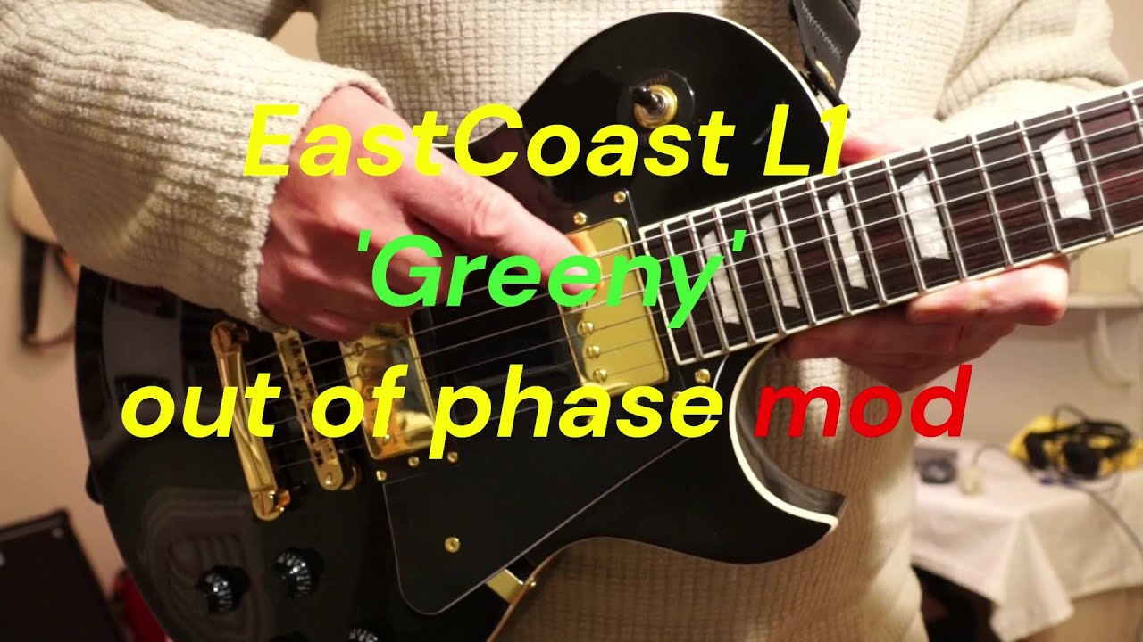 EastCoast L1 the out of phase 'Greeny' mod. - YouTube