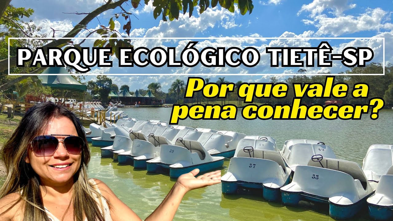 PARQUE ECOLÓGICO DO TIETÊ, VOCÊ PRECISA CONHECER! | UM PASSEIO COMPLETO ...