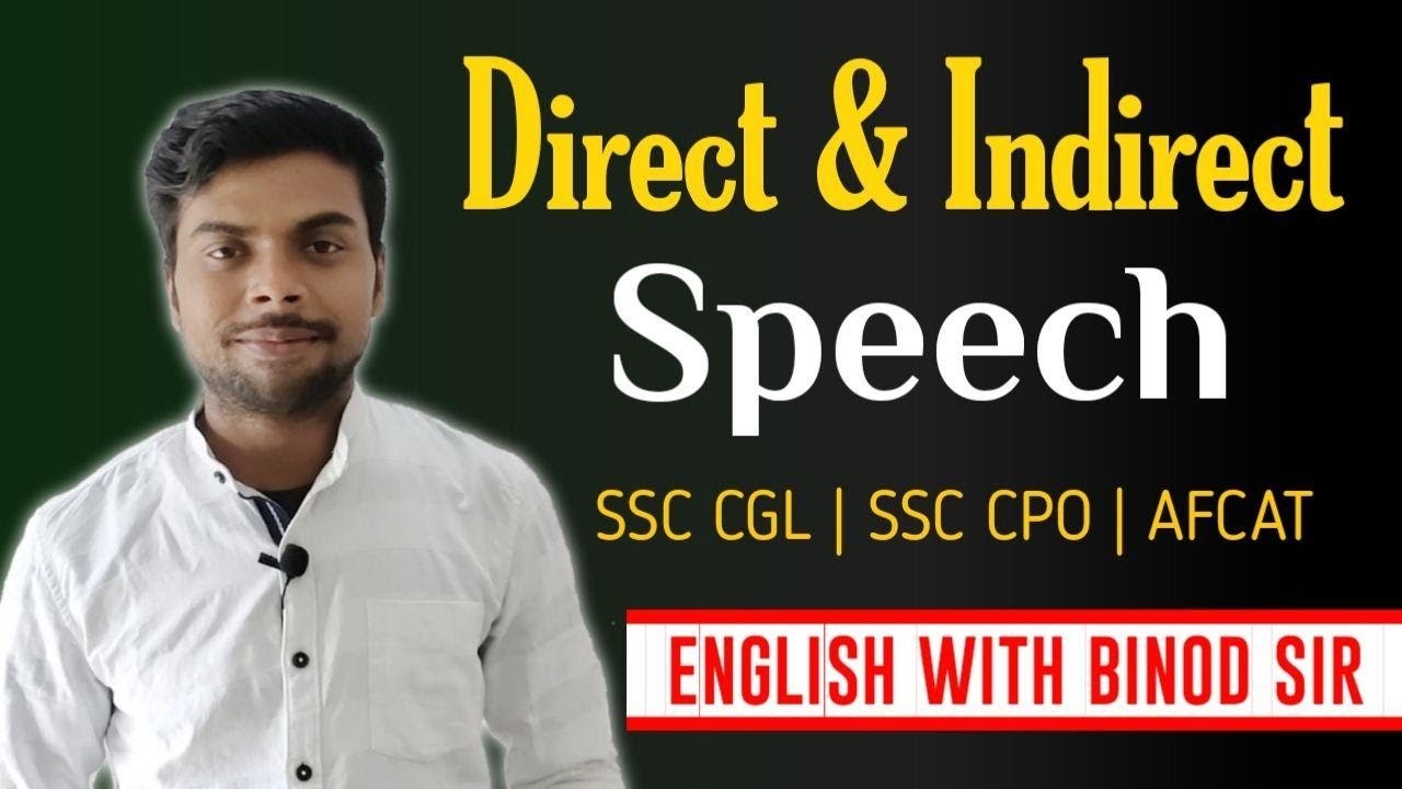 Direct Indirect Speech SSC CGL SSC CPO Tier 2 By Binod Sir direct-indirect-speech-ssc-cgl-ssc-cpo-tier-2-by-binod-sir