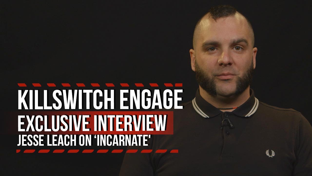 Killswitch Engage's Jesse Leach on 'Incarnate' + Embracing His Journey ...