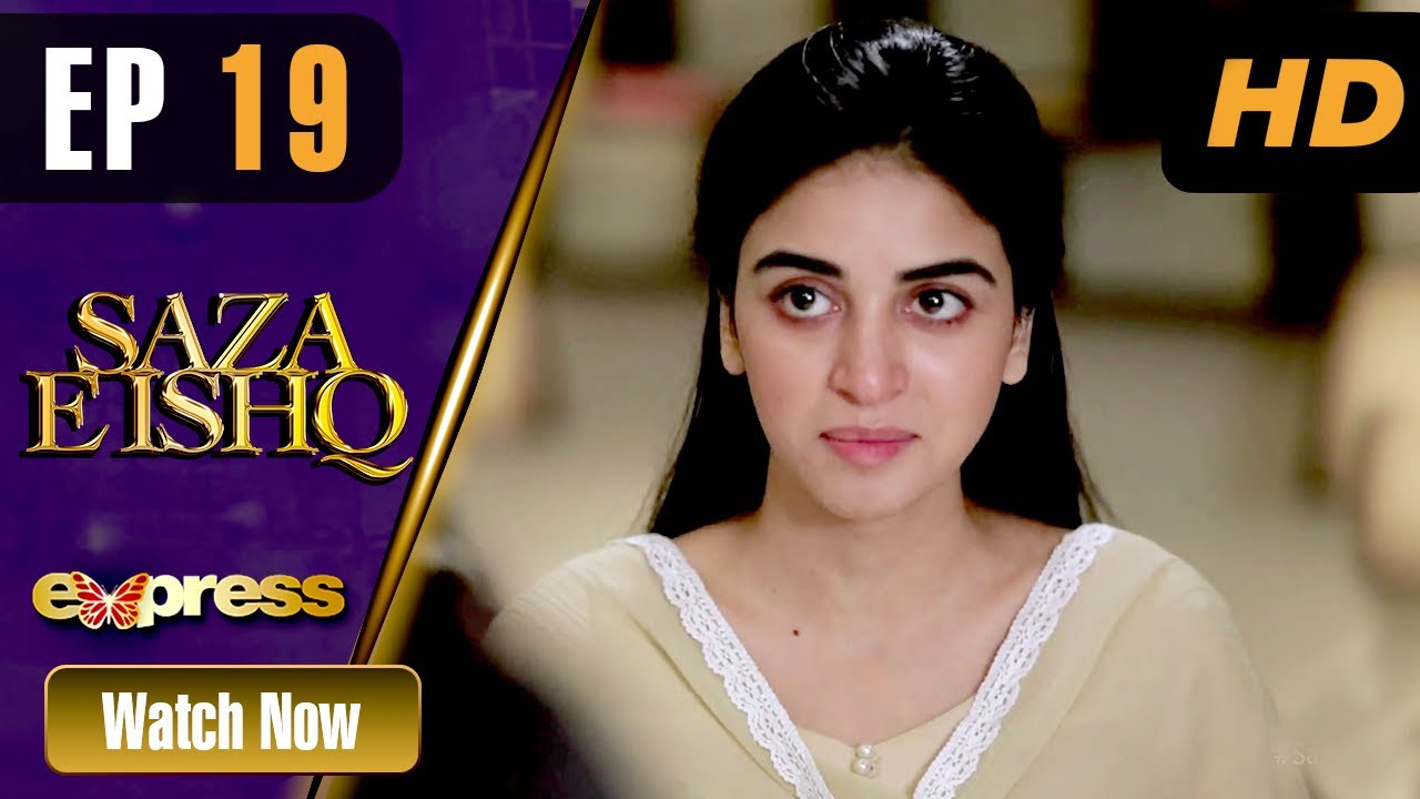 Pakistani Drama | Saza e Ishq - Episode 19 | Azfar, Hamayun, Anmol ...