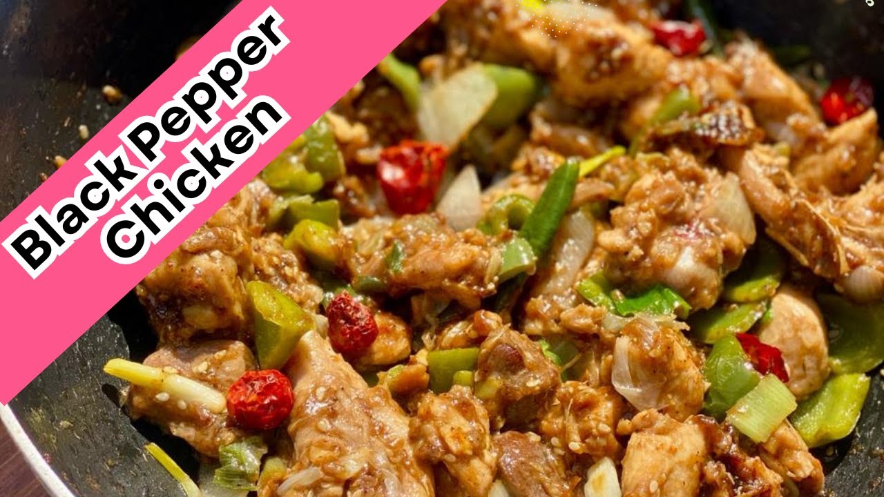 Black Pepper Chicken 🔥 | Chicken In Black Pepper Sauce - YouTube