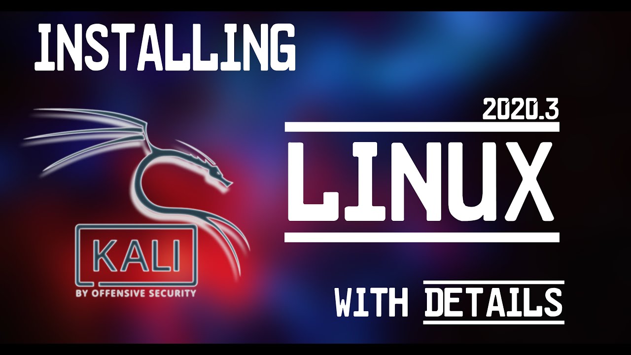 Installing Kali Linux (each step with details) - YouTube