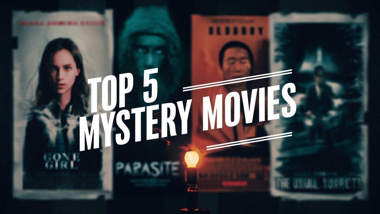 Top 5 BEST Mystery Movies Twists That Will Short-Circuit Your Brain ...