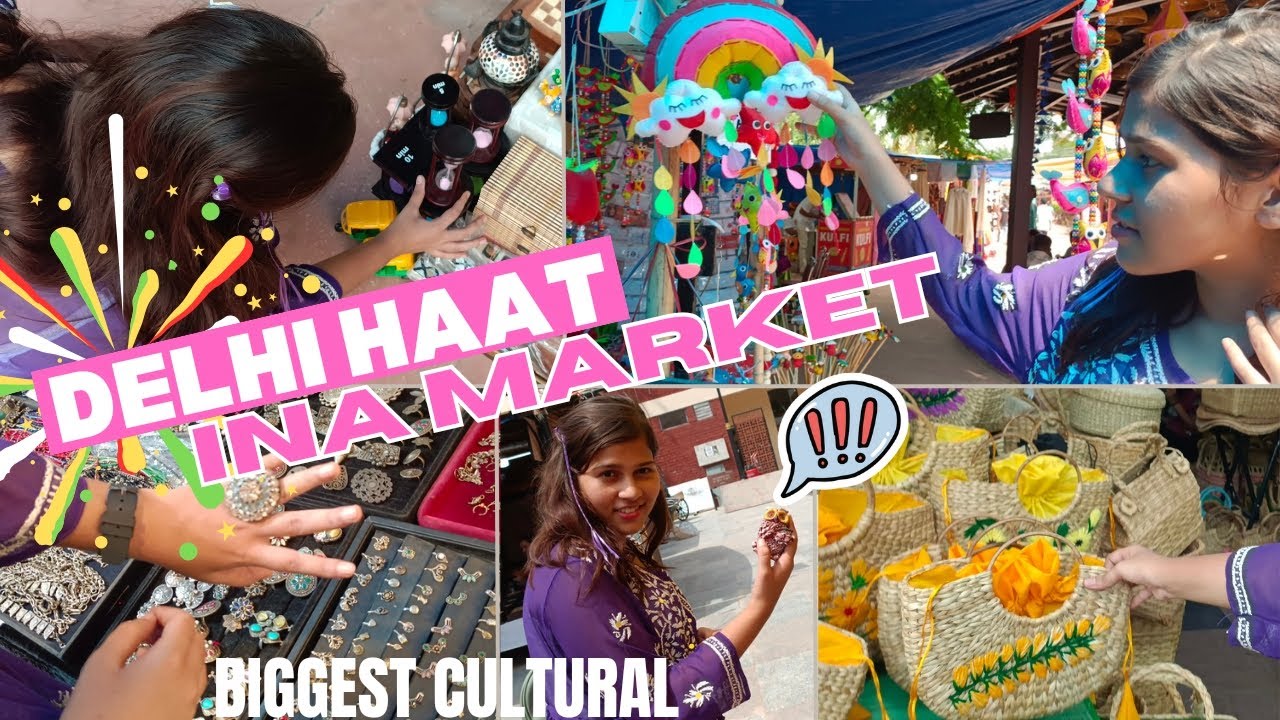 Delhi haat ️ | Dilli haat INA market (BIGGEST CULTURAL & CREATIVITY ...