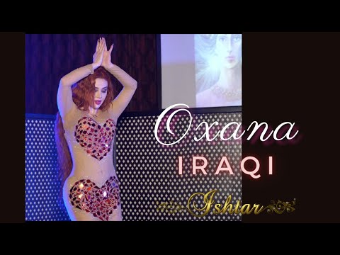 Bellydancer Oxana Iraqi Ishtar in Dubai -  رقص عراقي