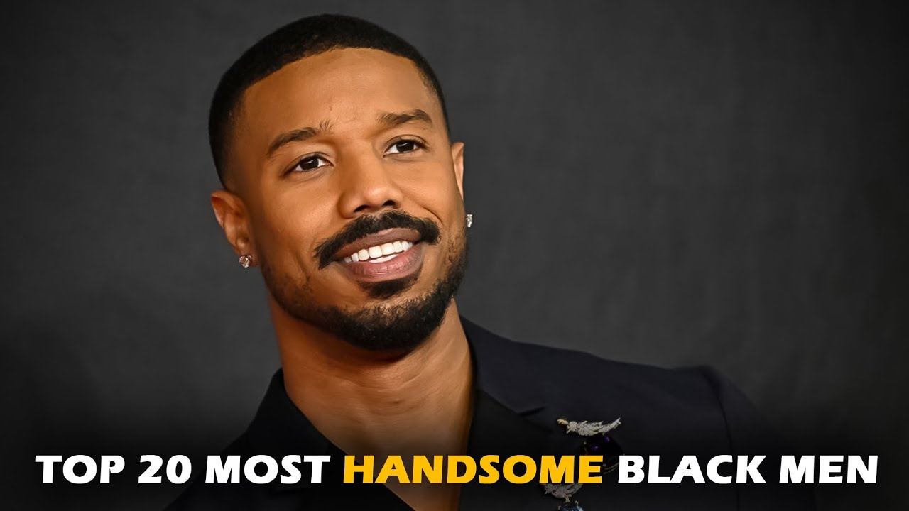 Top 20 Most Handsome Black Men in the World | 2025 - YouTube