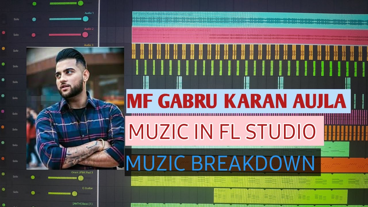 MF Gabru Karan Aujla Remix or Muzic breakdown in Fl Studio Mobile - YouTube