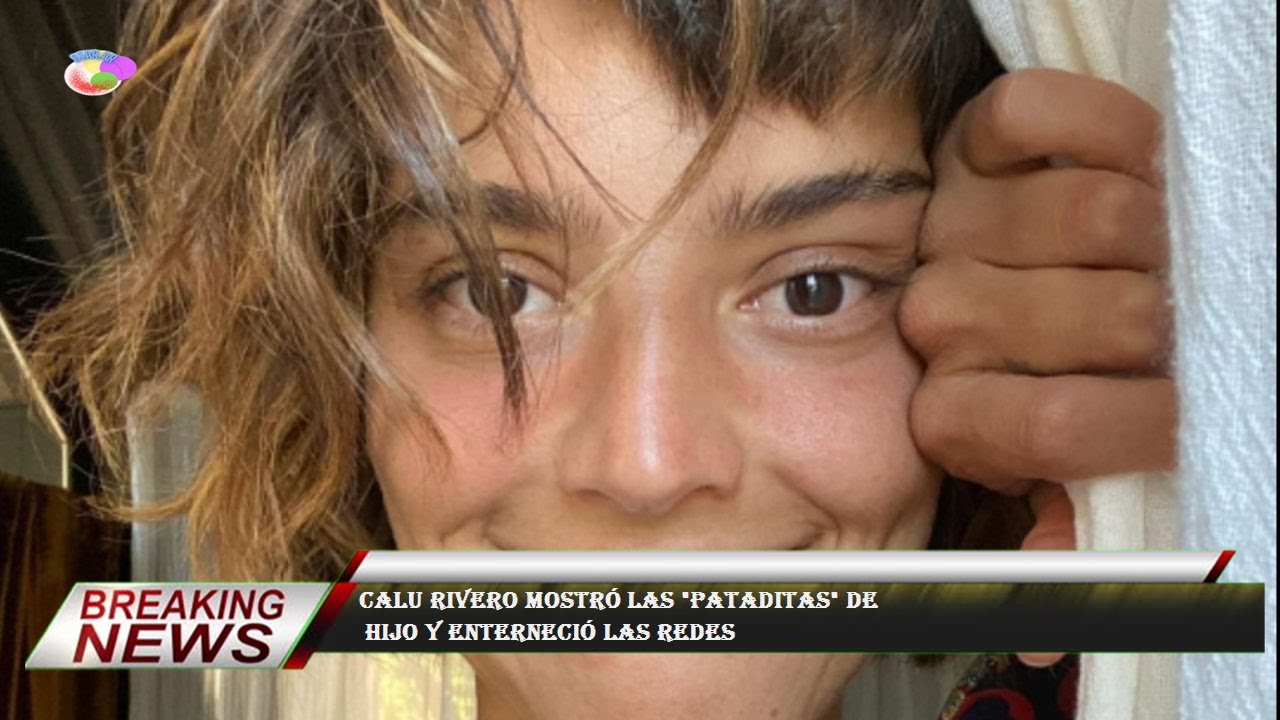 Calu Rivero mostró las "pataditas" de hijo y enterneció las redes - YouTube