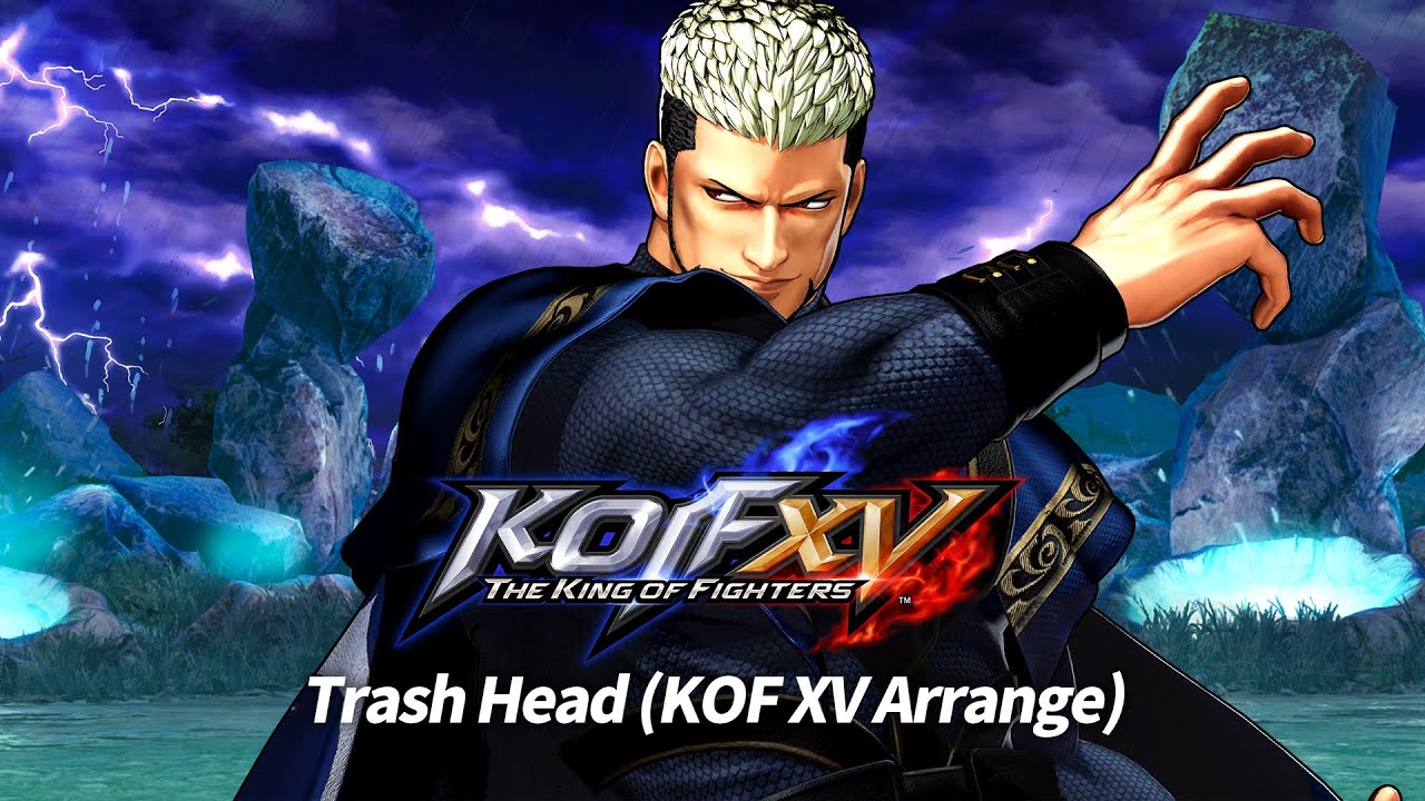 The King of Fighters XV OST - Trash Head (KOF XV Arrange - Extended ...