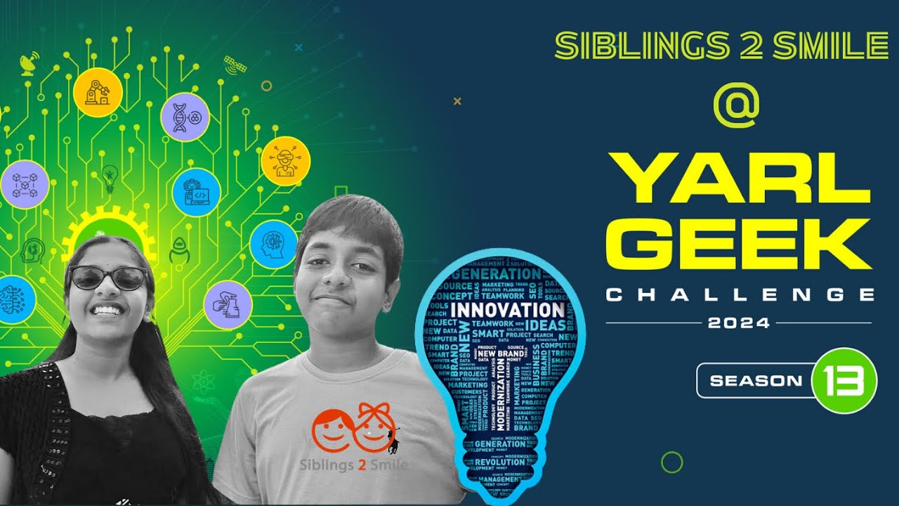 YGC innovation festival | Siblings 2 smile | Featuring Sheneller ...