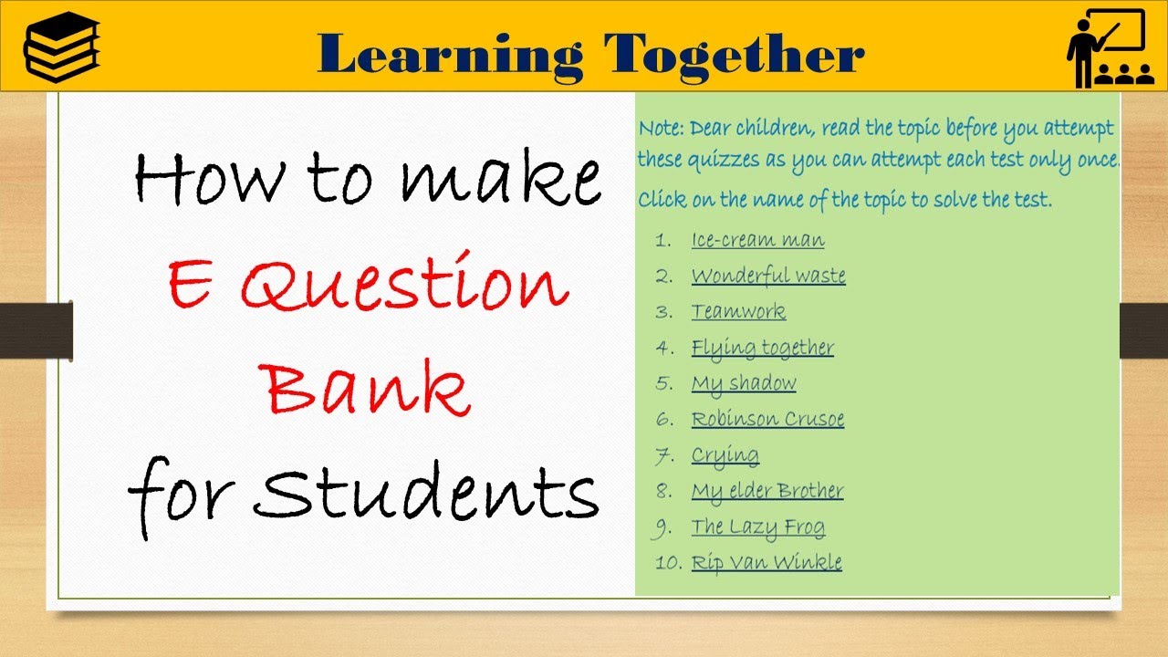 How to make E Question Banks for Students || Learning Together - YouTube
