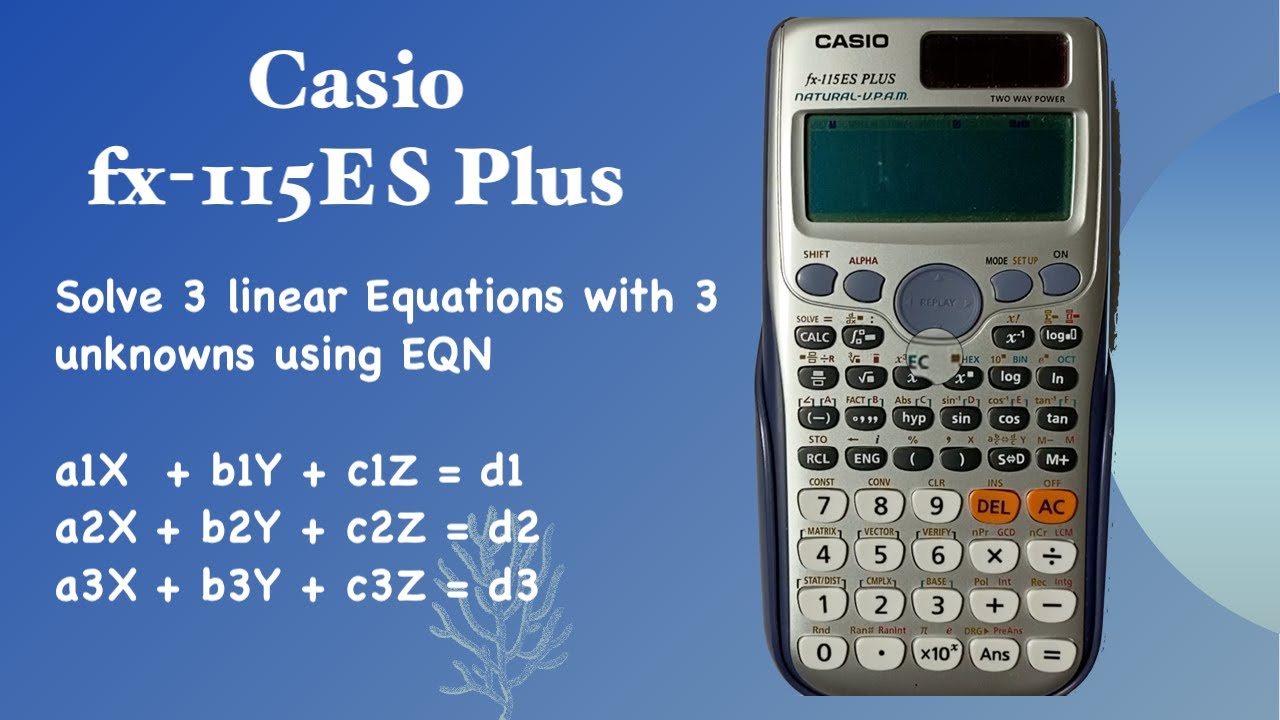 Solve 3 Linear Equations With 3 Unknowns XYZ Casio Fx 115ES And Fx