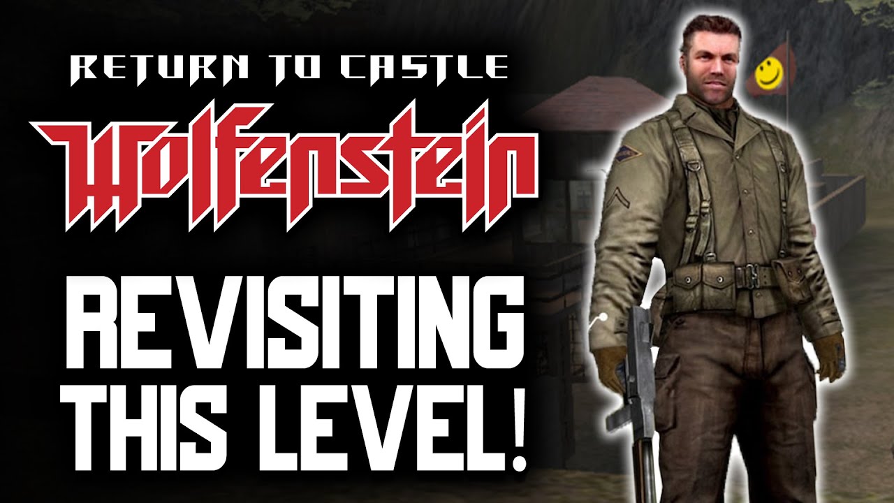 MOST NOTORIOUS Return to Castle Wolfenstein Level - Revisited - YouTube