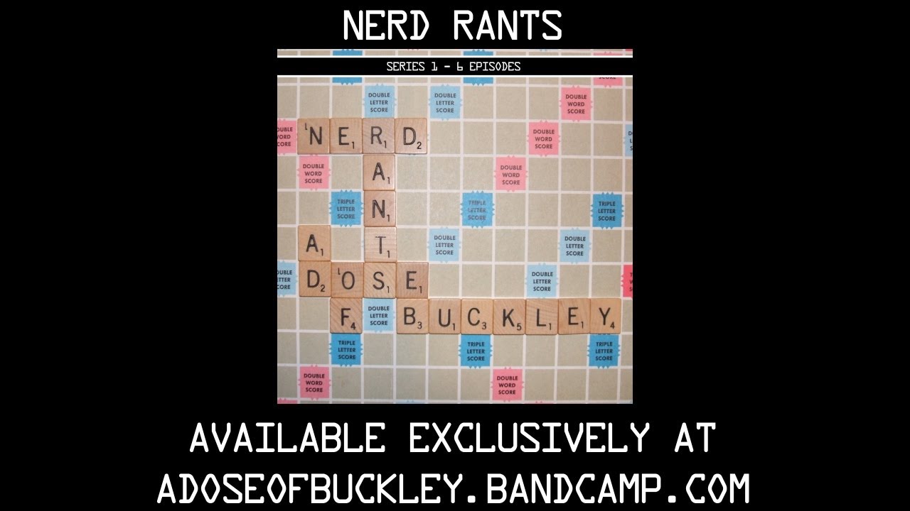 Nerd Rants Promo and Info - A Dose of Buckley - YouTube