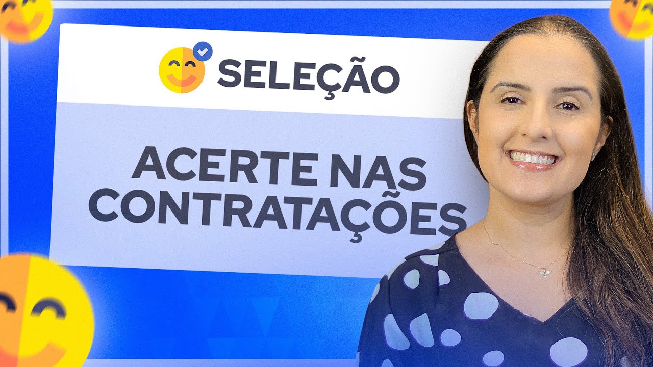 DICAS PARA ACERTAR NAS CONTRATAÇÕES PARA A SUA EMPRESA - YouTube