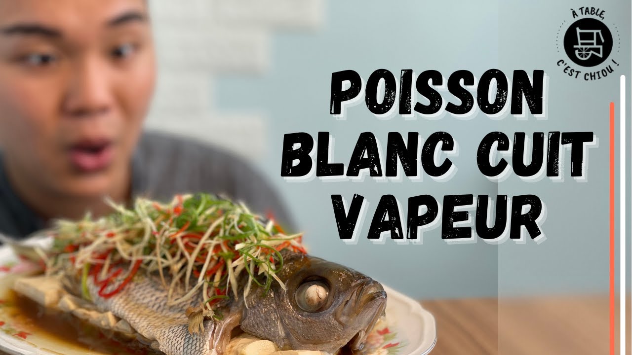 Poisson cuit à la vapeur - Recette asiatique de poisson vapeur ! - YouTube