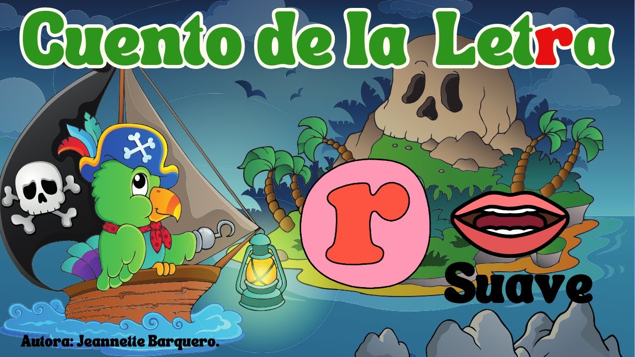 Cuento de la Letra R Suave | Henry el Lorito Pirata. - YouTube