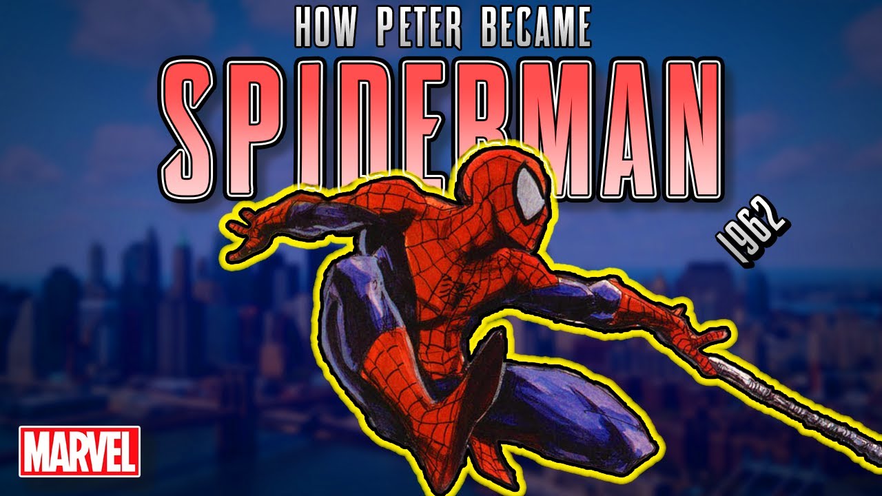 How Peter Parker Became a Superhero - YouTube