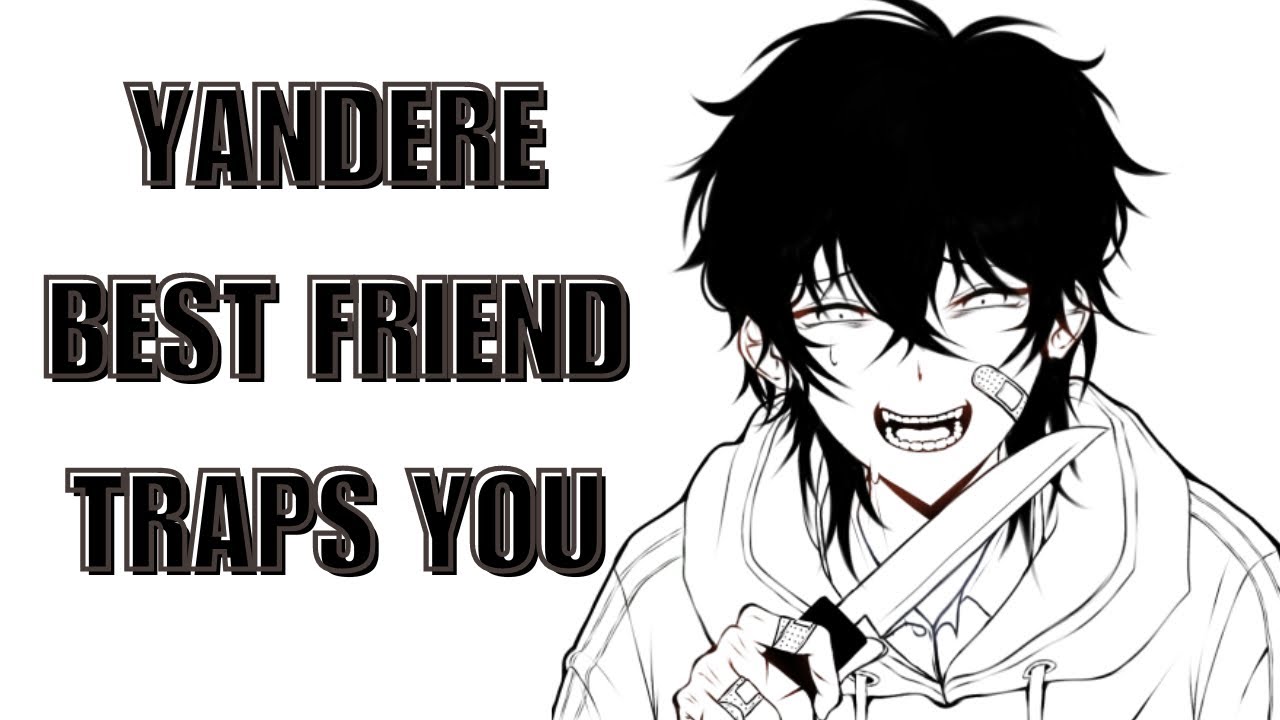 Yandere Best Friend Traps You 💜 [ASMR] [M4A] - YouTube