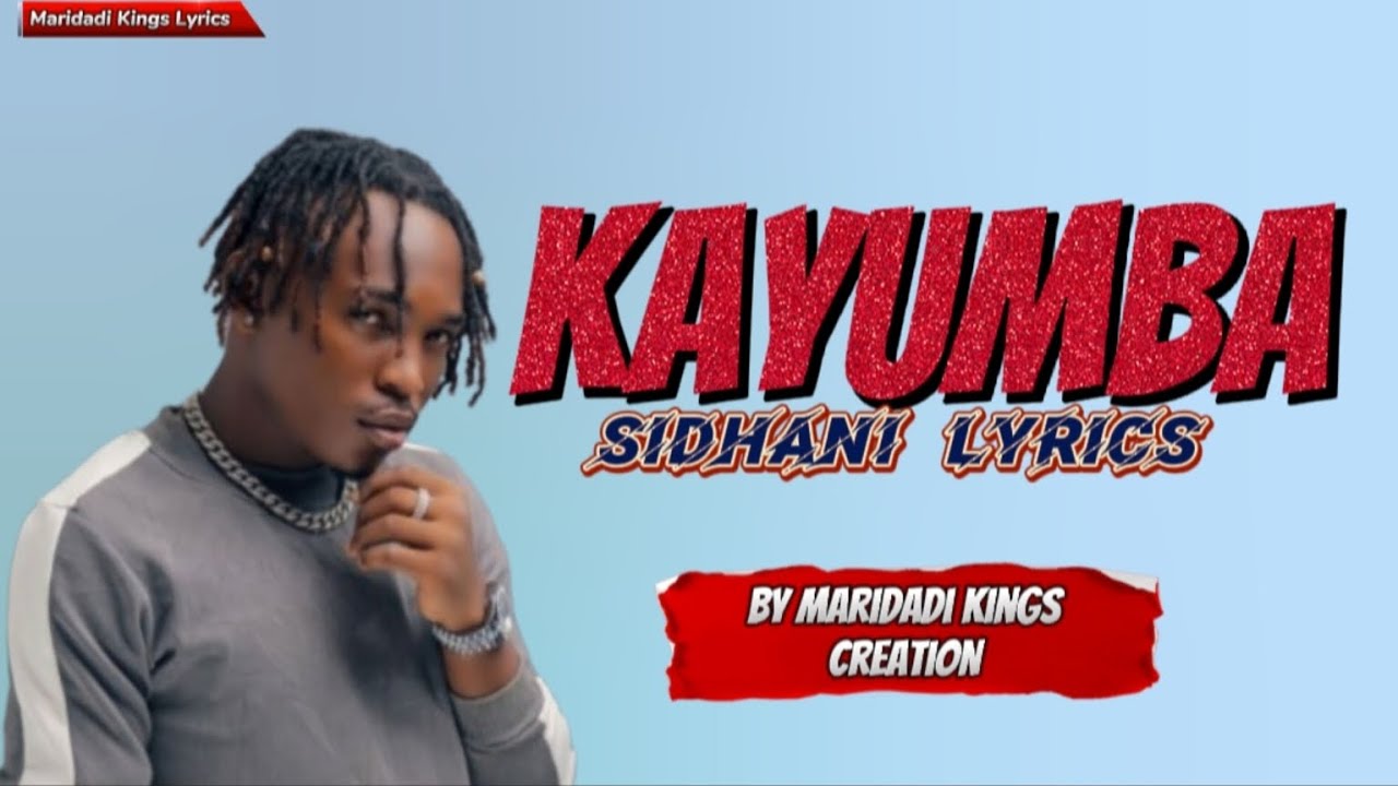Kayumba - Sidhani (Lyric Video) - YouTube