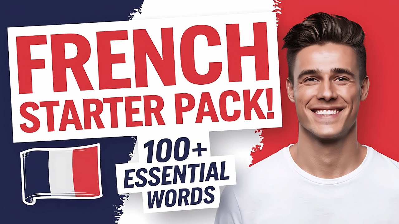 🇫🇷 French Starter Pack: 100+ ESSENTIAL Words & Phrases (A1 Survival Kit ...