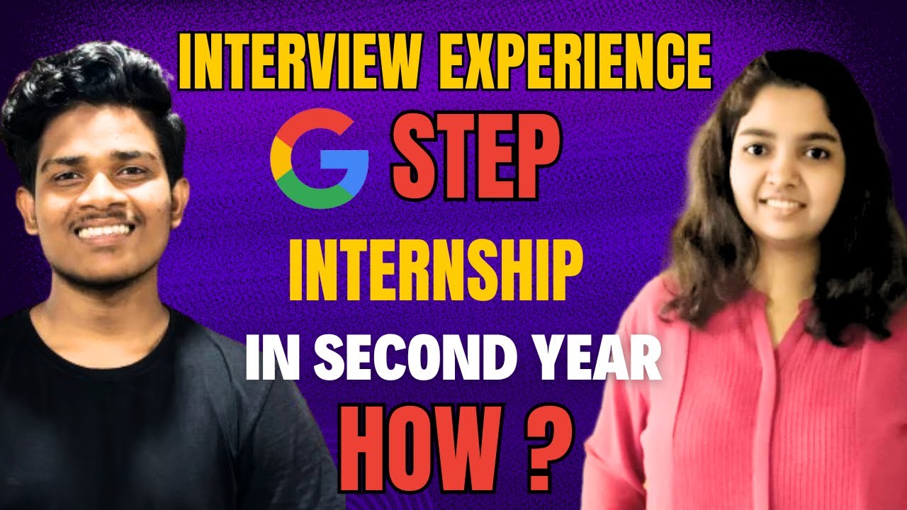Google Step Internship Interview Experience #interview # ...