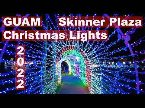 GUAM, Christmas Lights 2022 at Skinner Plaza and Plaza de Espana. - YouTube