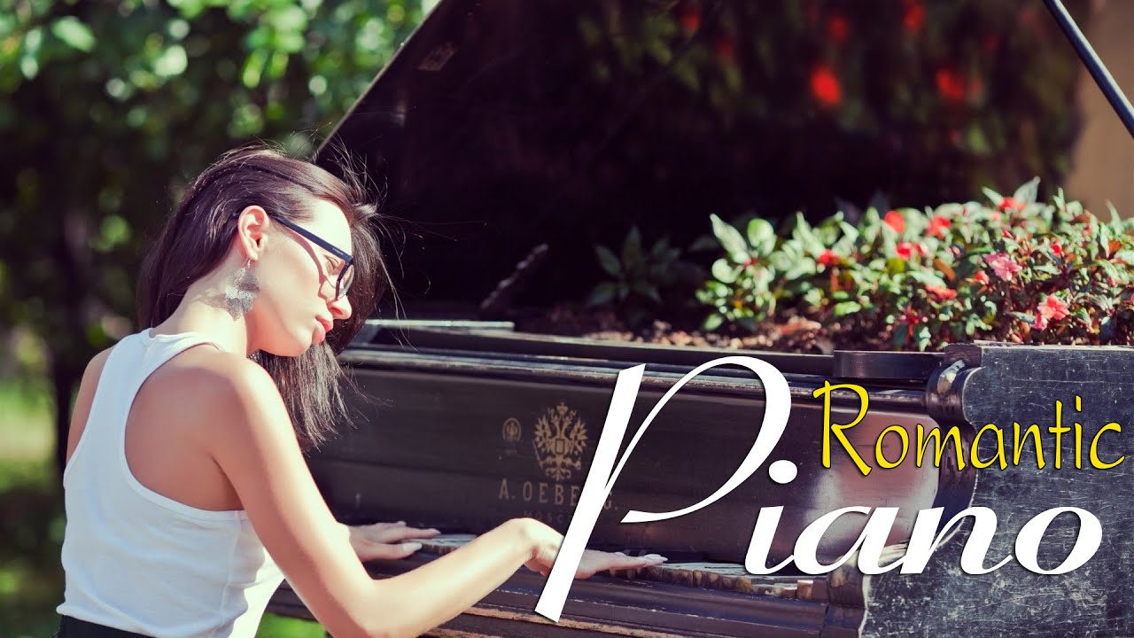 Top 40 Best Romantic Piano Music - Most Beautiful Relaxing Love Songs ...